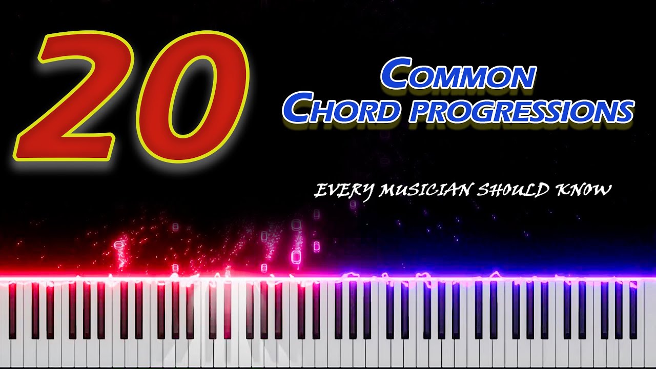 20 super common chord progressions | every musician should know - YouTube
