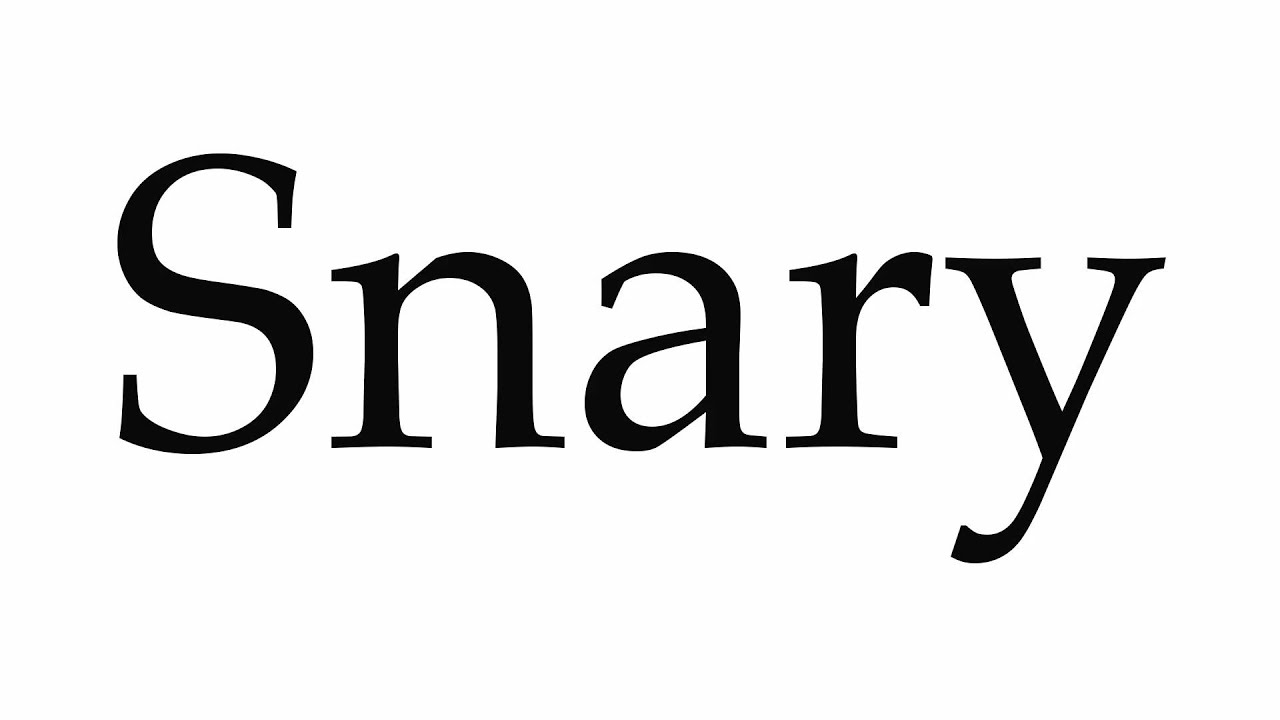 How to Pronounce Snary - YouTube