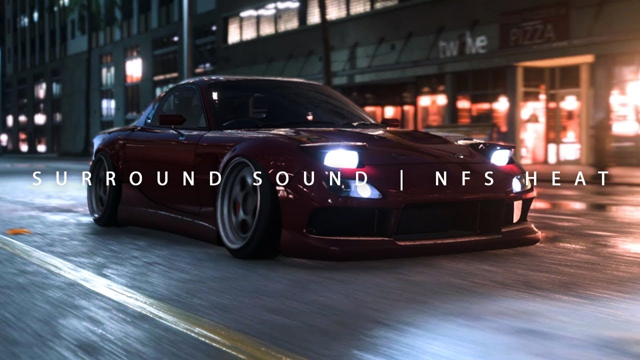 SURROUND SOUND // NFS HEAT CINEMATIC - YouTube
