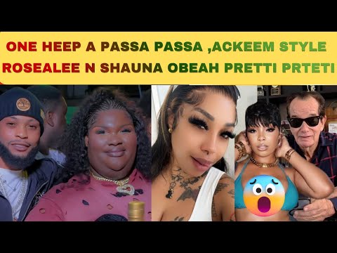 Me Bbc😳Shauna Chin Obeah Pretti Pretti N Ackeem Style Rosealee 🤦‍♀️Shocking.