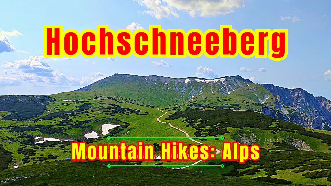 Exploring Austrian Alps | Hike to Hochschneeberg | Niederösterreich ...