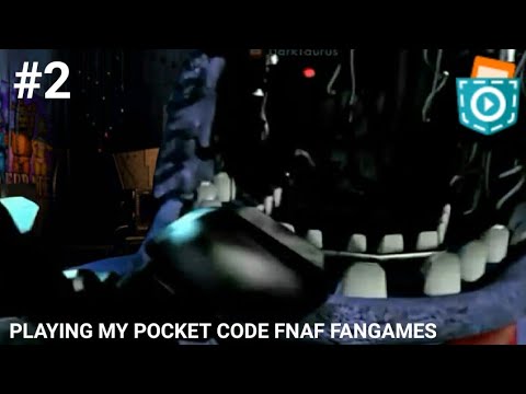 PLAYING ALL MY POCKET CODE FNAF FANGAMES #2 - FNAF 2 OFFICIAL - YouTube
