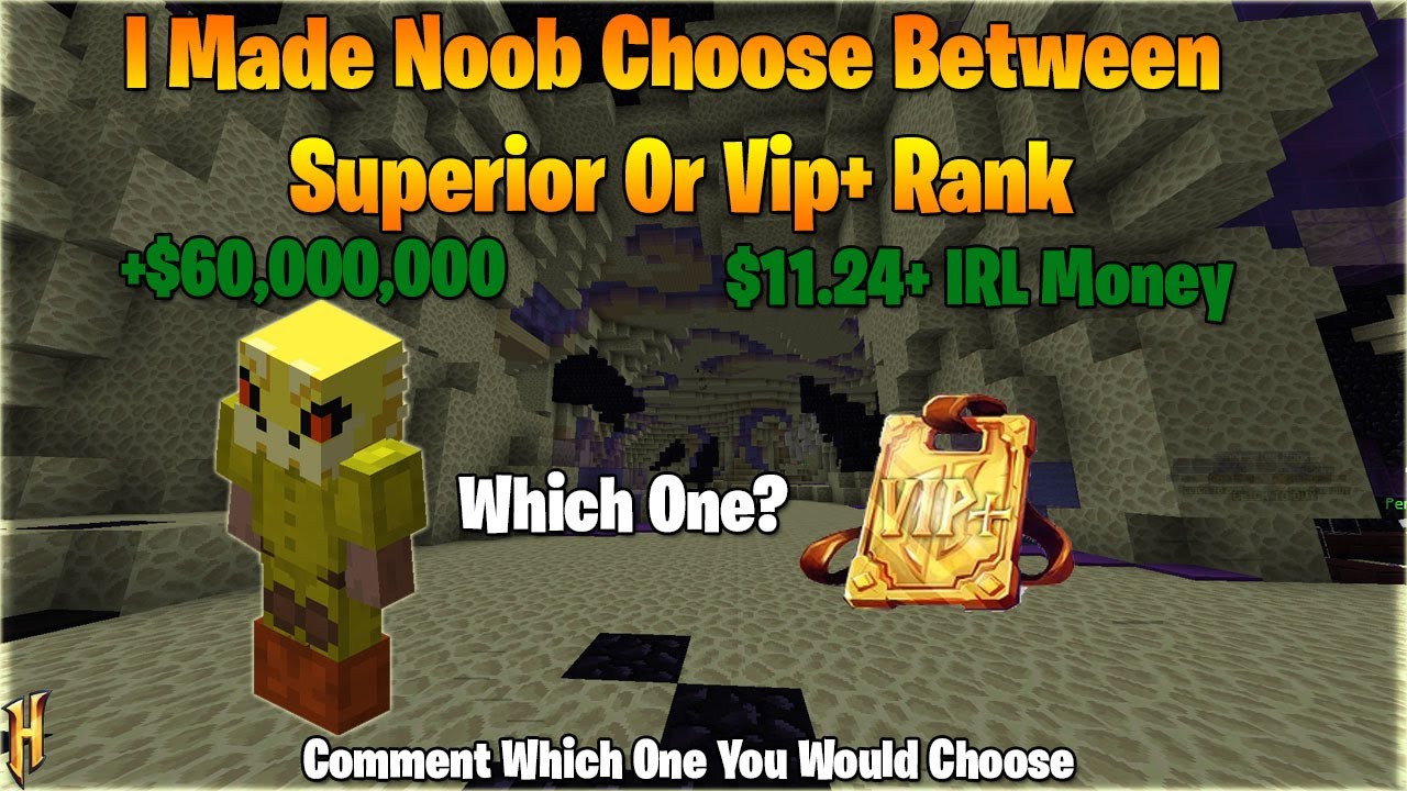 I Made Noob Choose Between Superior Or Vip+ Rank Hypixel Skyblock - YouTube