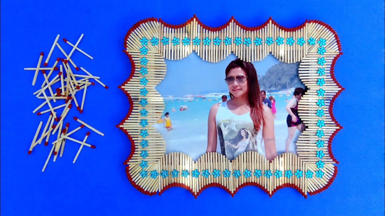 New Design Diy Matchstick Photo Frame | Matchstick Art and Craft Ideas ...