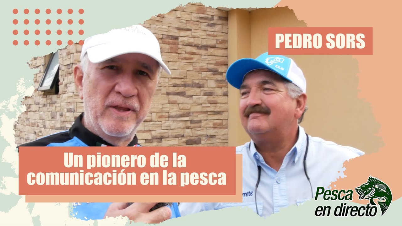 ¿Qué tanto tiene por decir Pedro Sors de la pesca deportiva en México ...
