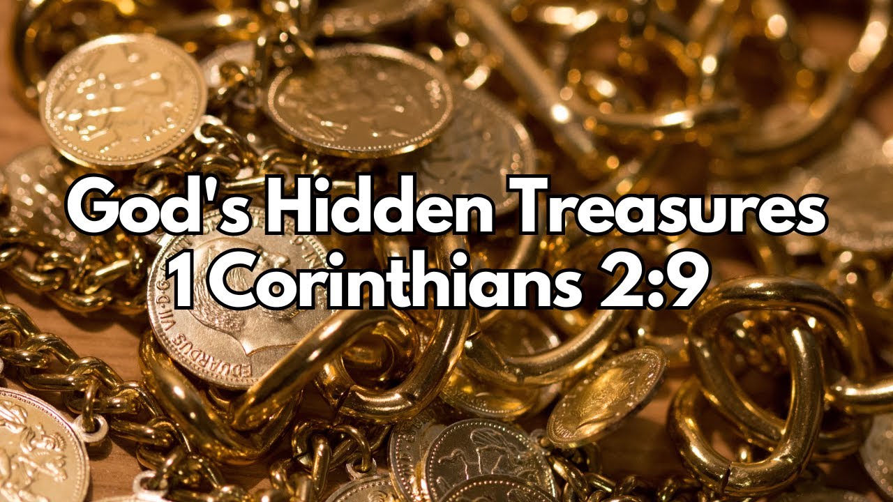 Unveiling God's Hidden Treasures - 1 Corinthians 2:9 - Daily Devotion ...