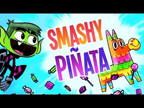 Teen Titans Go! - Smashy Pinata - Beast Boy Loves His Pinata [Cartoon ...