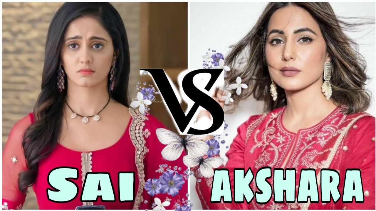 Sai 🆚 Akshara (hina khan) #justforfun #hinakhan #yrkkh #ayeshasingh # ...