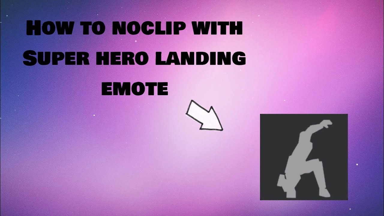 How to noclip (with super hero landing emote) - YouTube