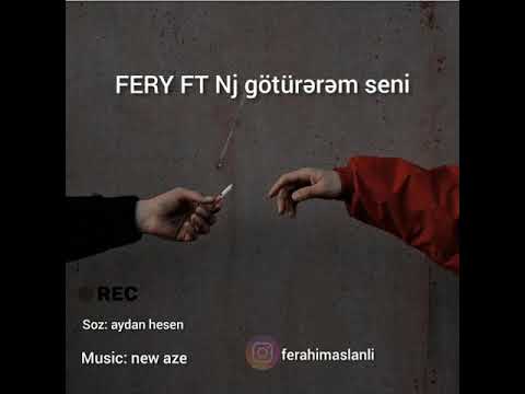 FERY FT  NJ GOTUREREM SENİ -(Official music)