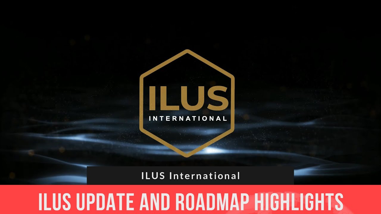ILUS Update and Roadmap Highlights - YouTube