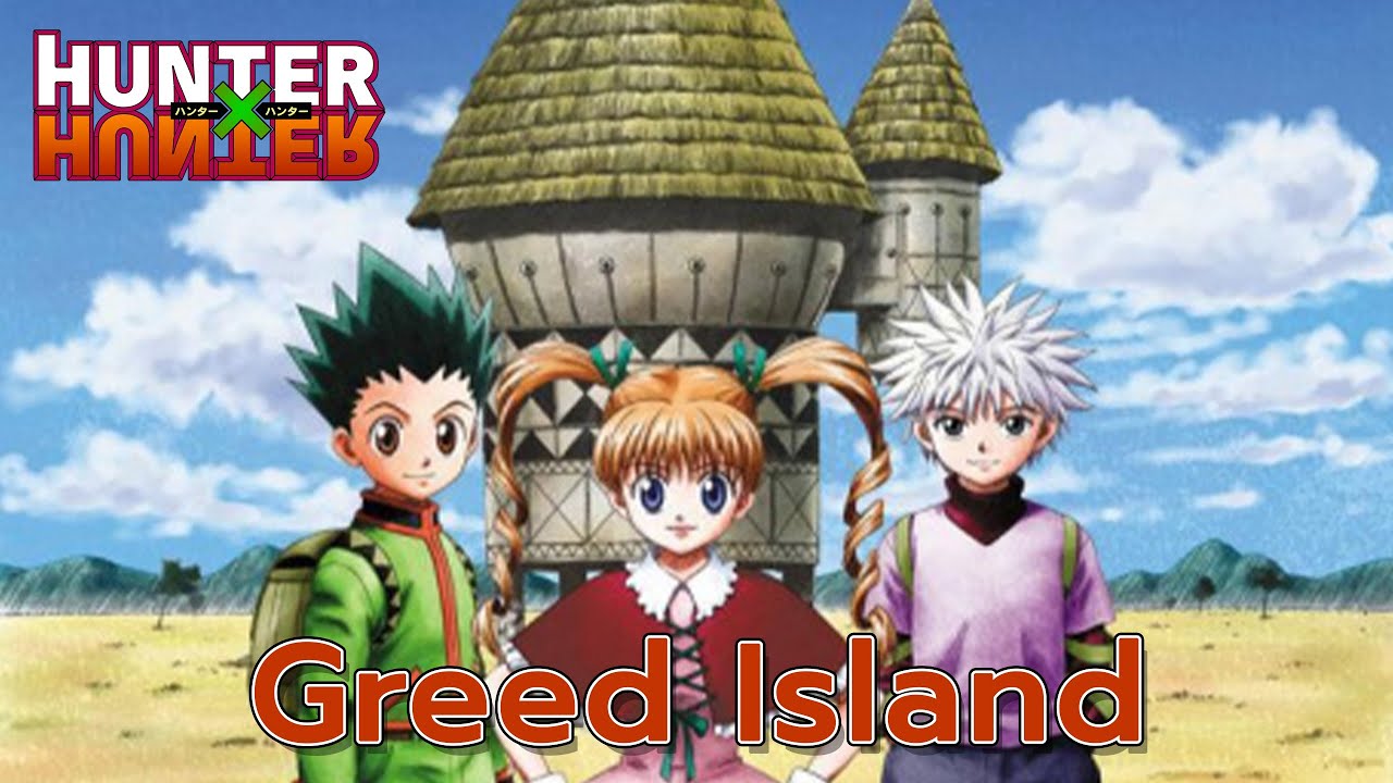 Greed Island เกมมรณะของเหล่า Hunter - YouTube