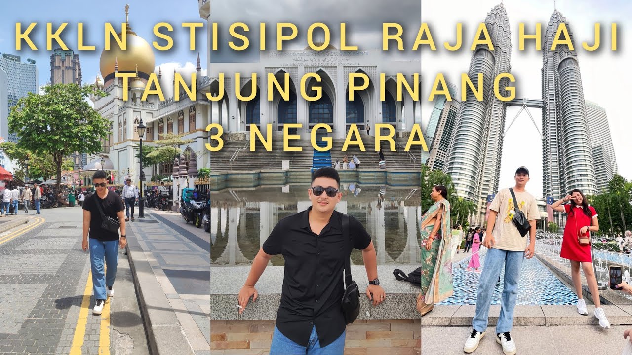 KKLN 3 NEGARA SINGAPORE-MALAYSIA-THAILAND, STISIPOL RAJA HAJI TANJUNG ...