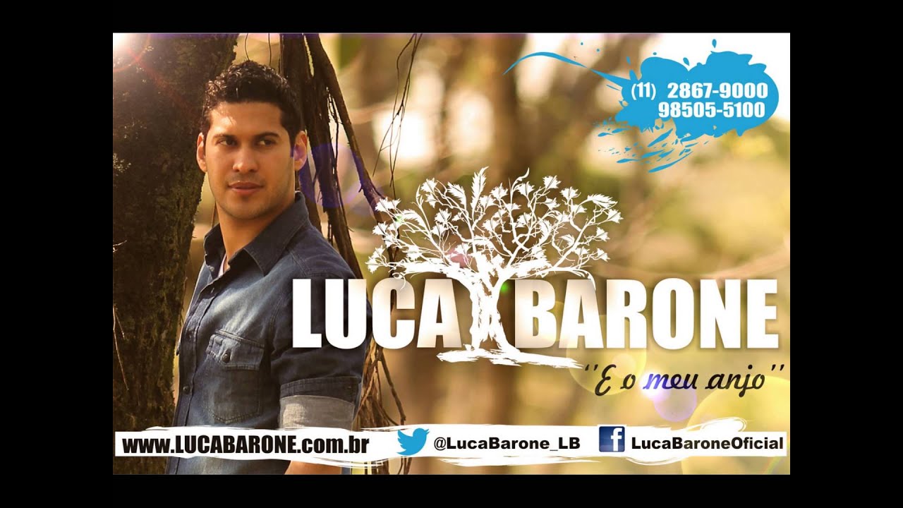Luca Barone - "E o meu anjo" - YouTube