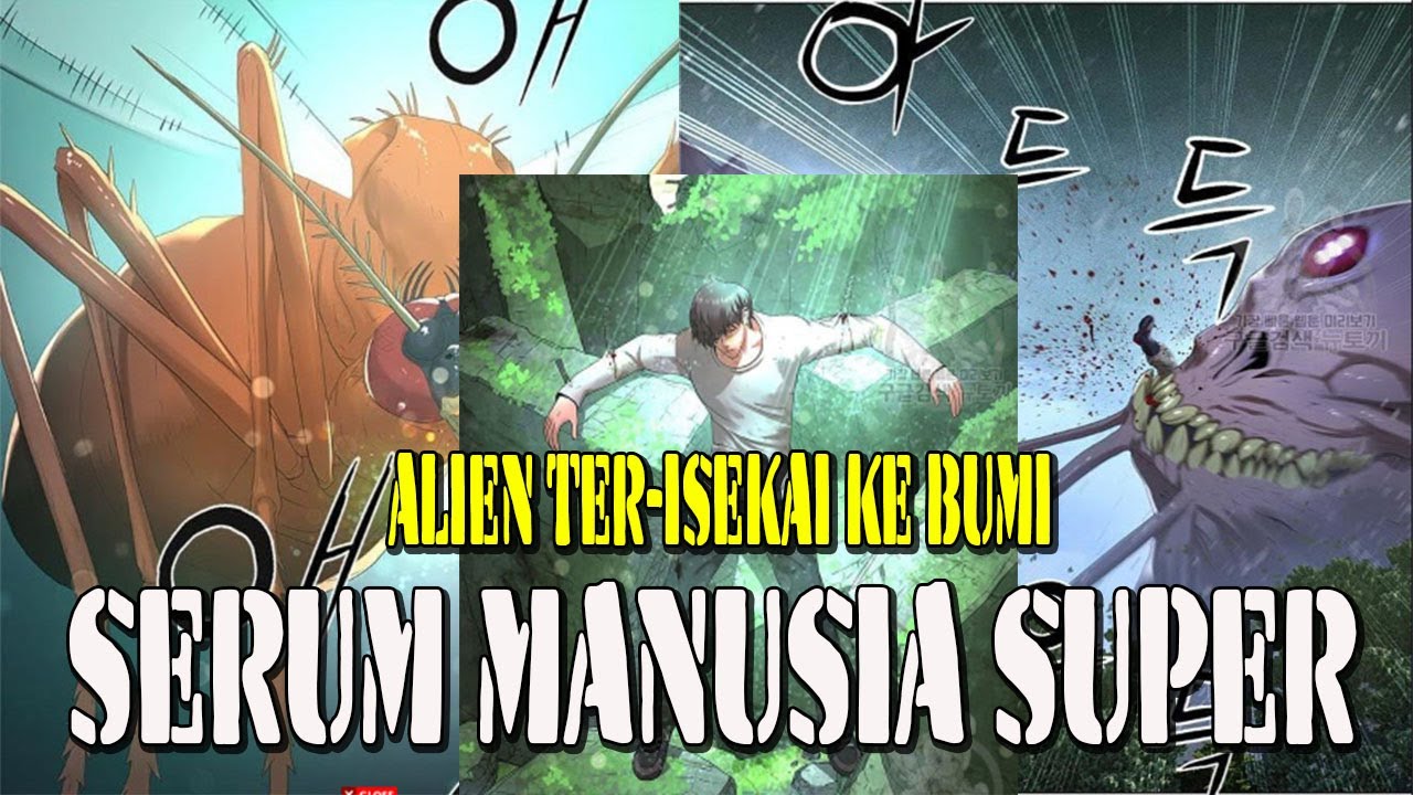 Alien yang ter-isekai Ke Bumi Alur cerita Manhwa Overpower terbaru ...