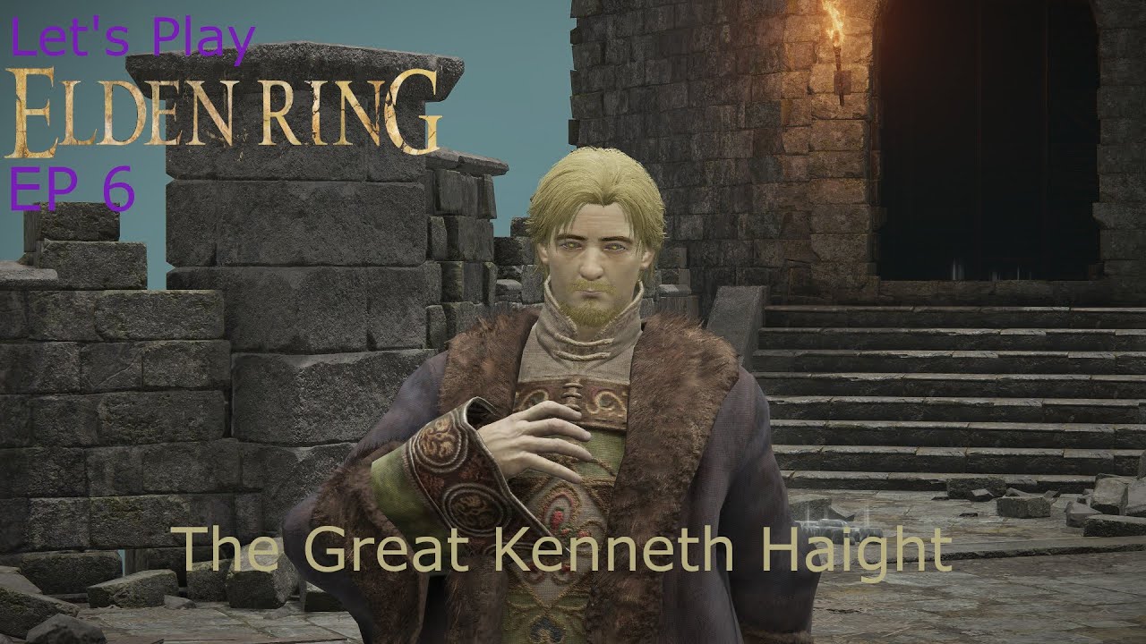 Let's play Elden Ring EP6 The Great Kenneth Haight - YouTube