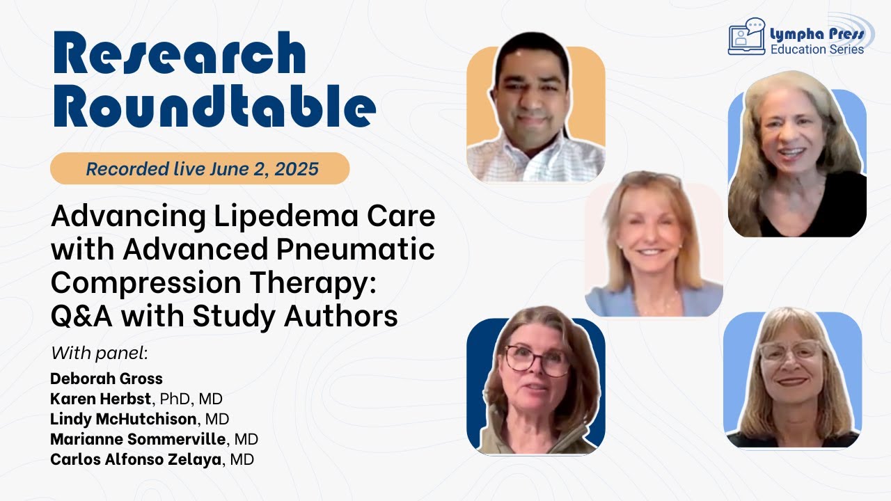 Advancing Lipedema Care with Advanced Pneumatic Compression Therapy: Q ...