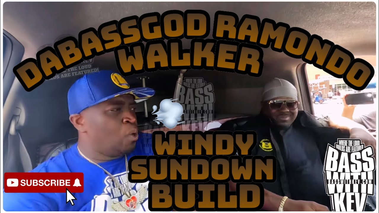 DABASSGOD RAMONDO WALKER TEAM ROYAL HITTAZ WINDY SUNDOWN AUDIO BUILD A ...