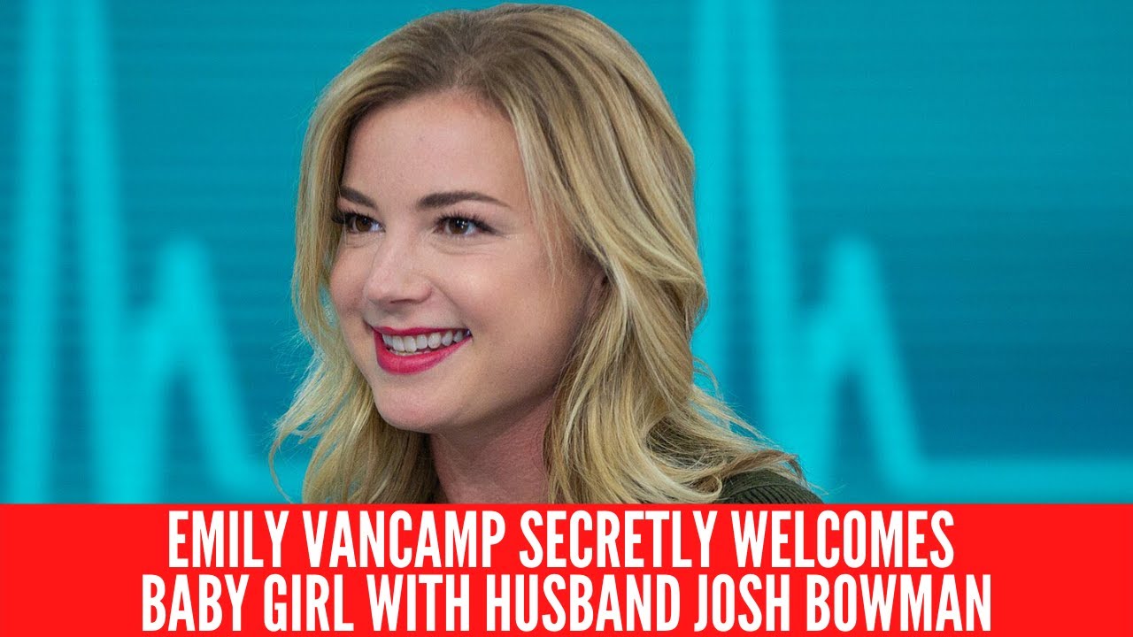 Emily VanCamp secretly welcomes baby girl with husband Josh Bowman ...