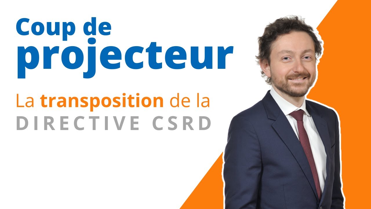 La transposition de la directive CSRD - YouTube