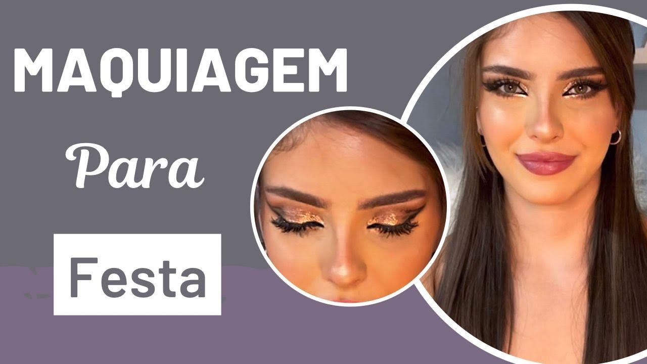 MAQUIAGEM MUITO FÁCIL PARA FESTA 🥳 - YouTube