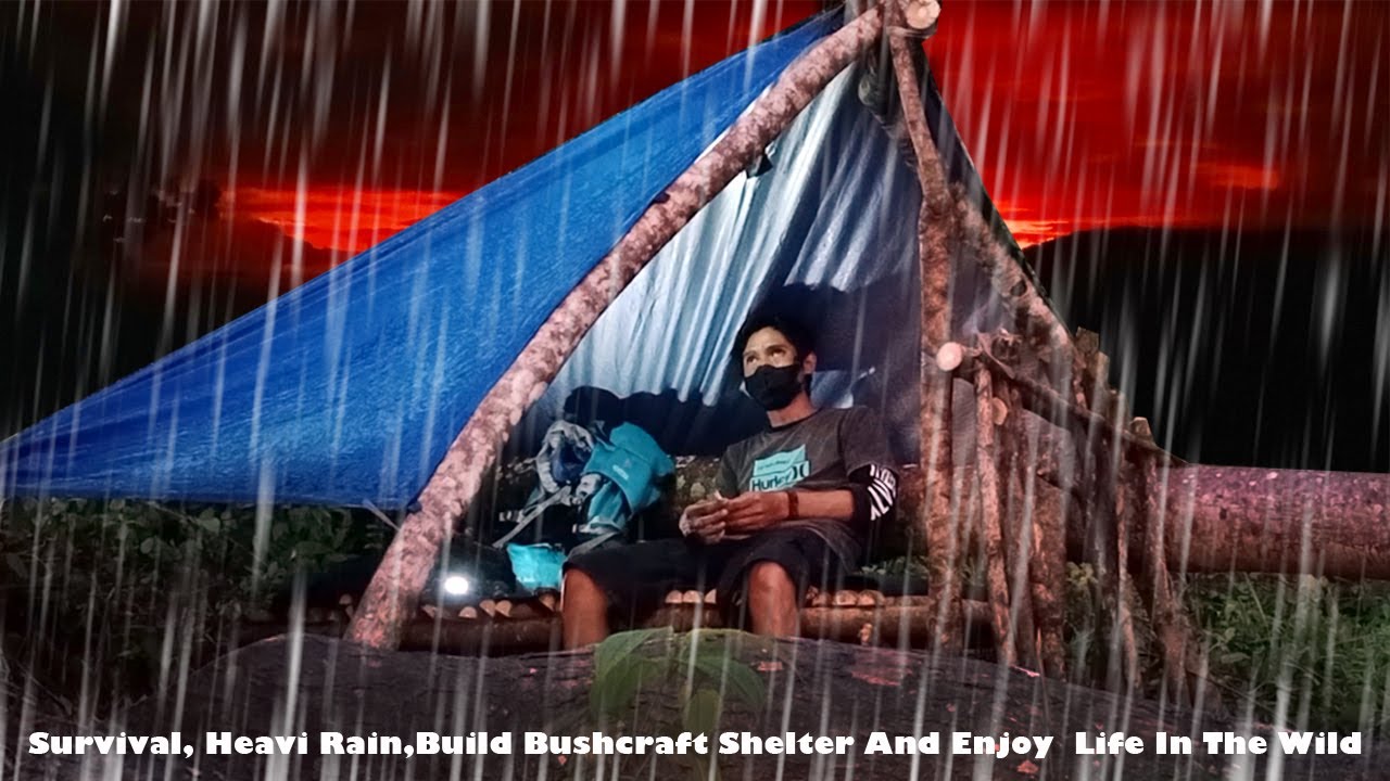 Camping In Heavy Rain: 24 Hours Survival In The Rain, Build Shelter And ...