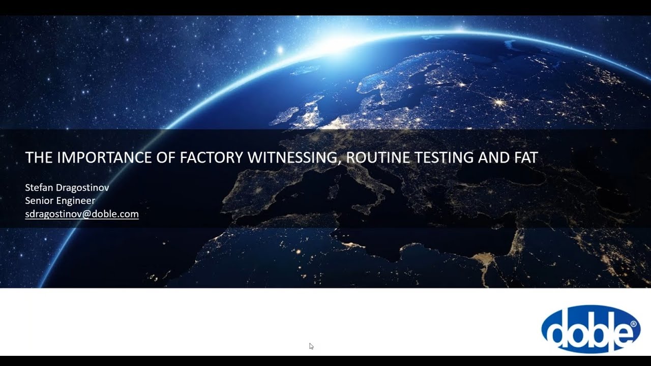 The Importance of Factory Witnessing, Routine Testing, and FAT webinar ...