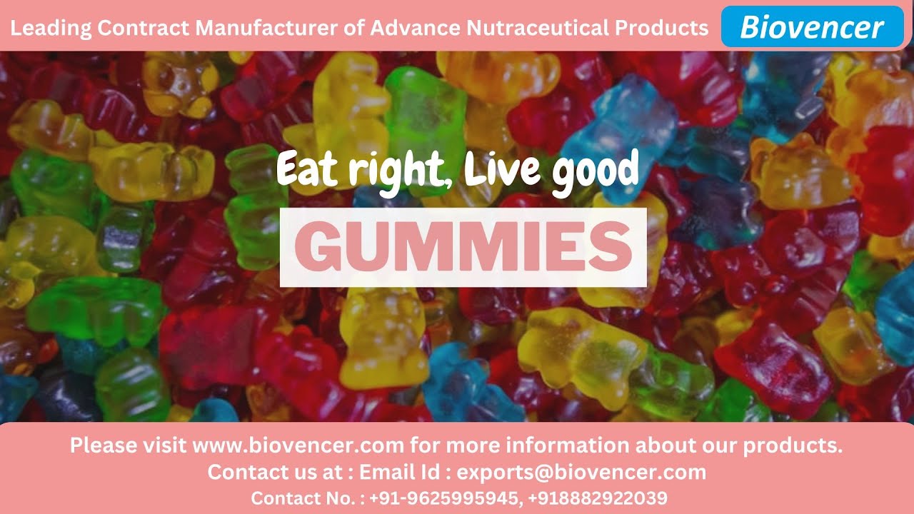 Gummies -Contract Manufacturing Advance Nutraceuticals-Biovencer ...