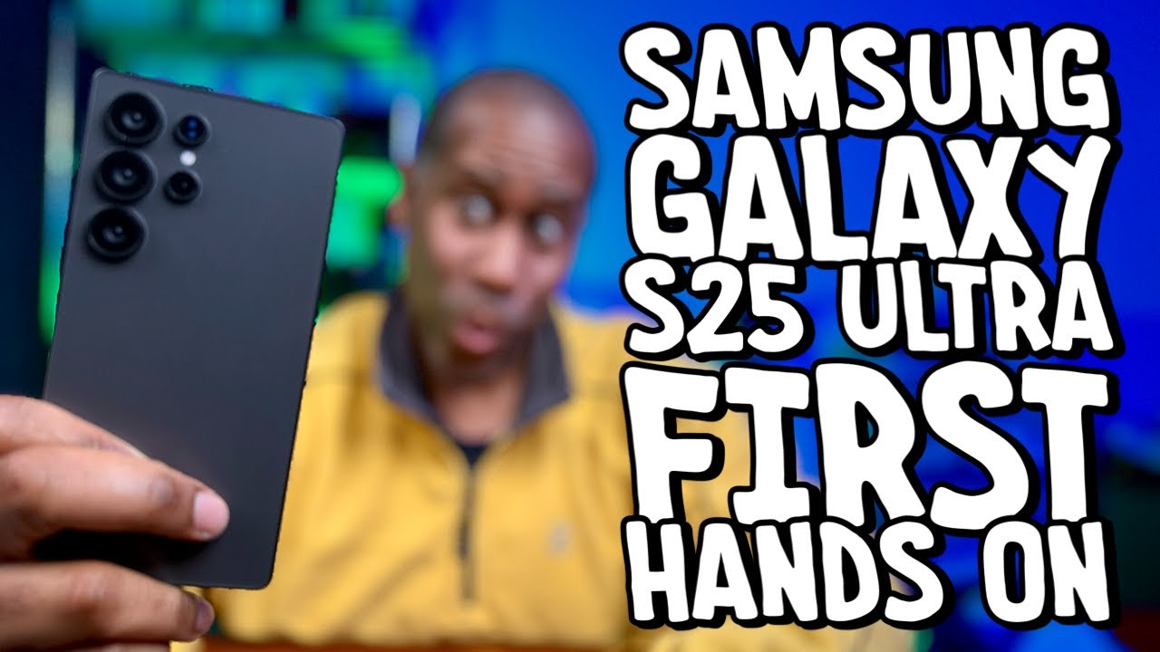 Samsung Galaxy S25 Ultra First Hands On - YouTube