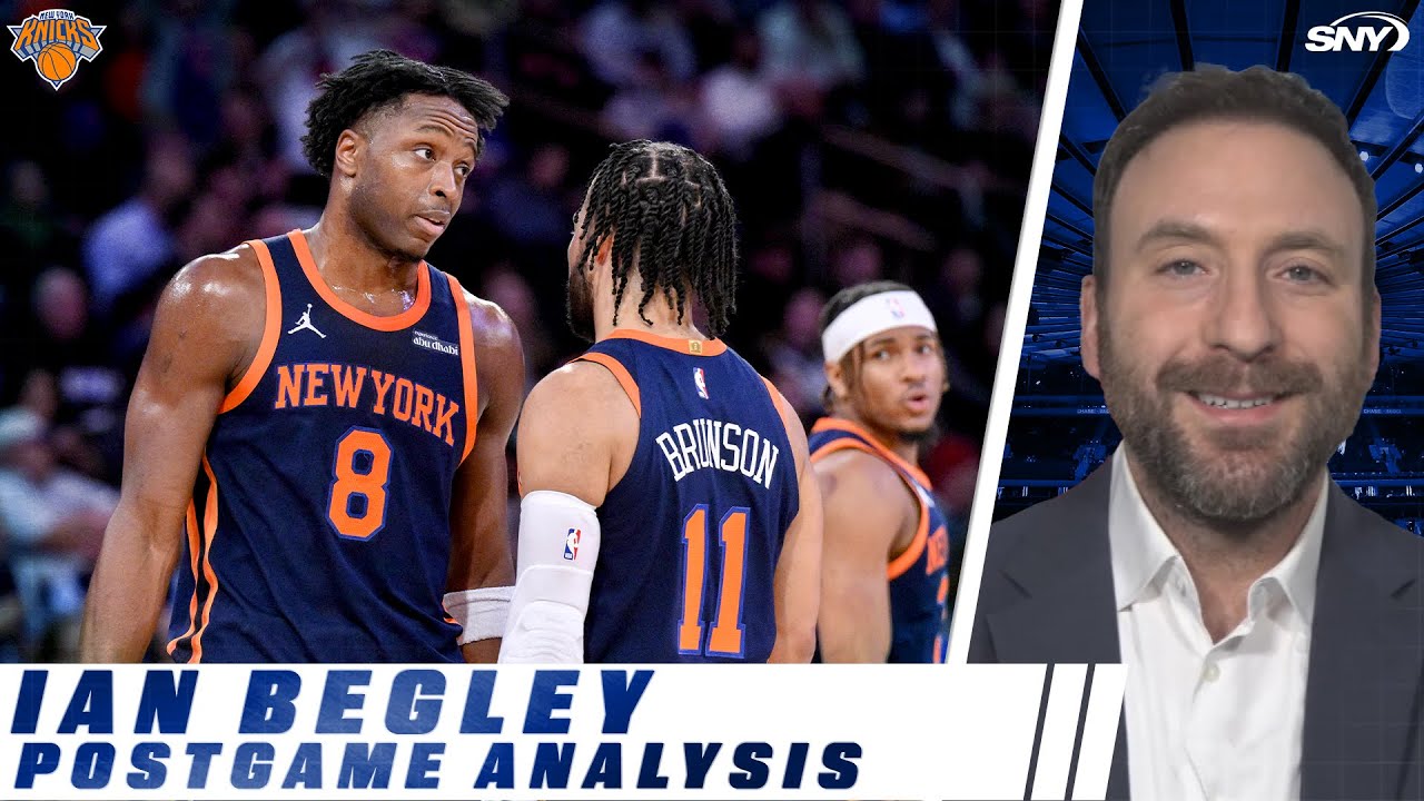 Ian Begley on Knicks' 'concerning' record against Celtics and Cavs ...