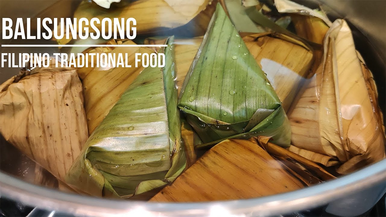 BALISUNGSONG | FILIPINO TRADITIONAL FOOD - YouTube