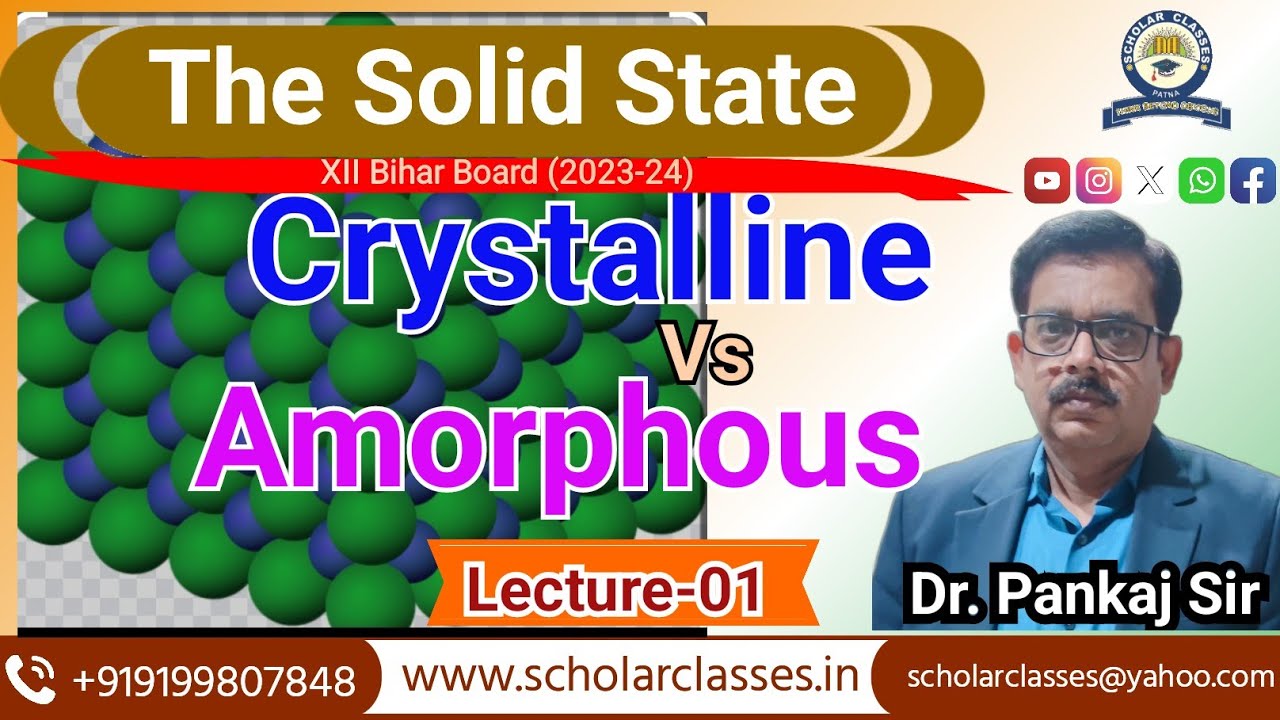 Crystalline & Amorphous Solid l The Solid State (Class XII) - YouTube