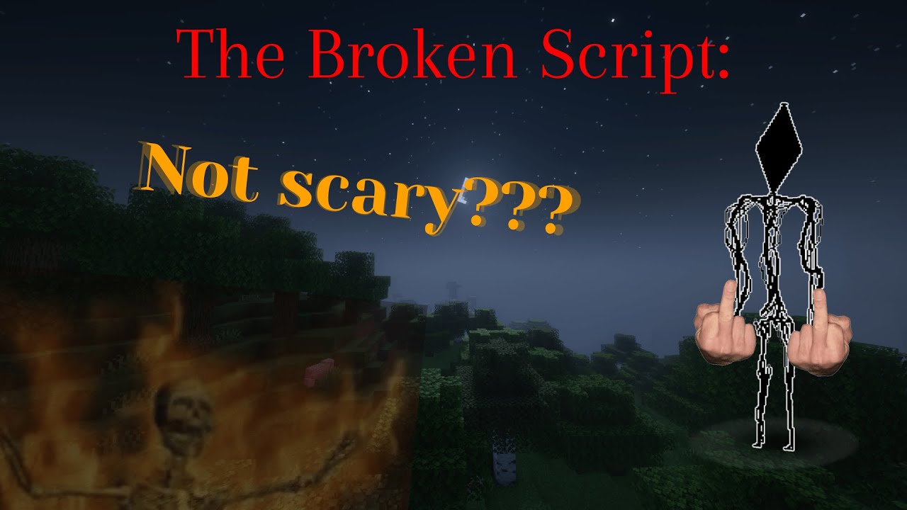 playing the broken script to PROVE it isn't scary - YouTube