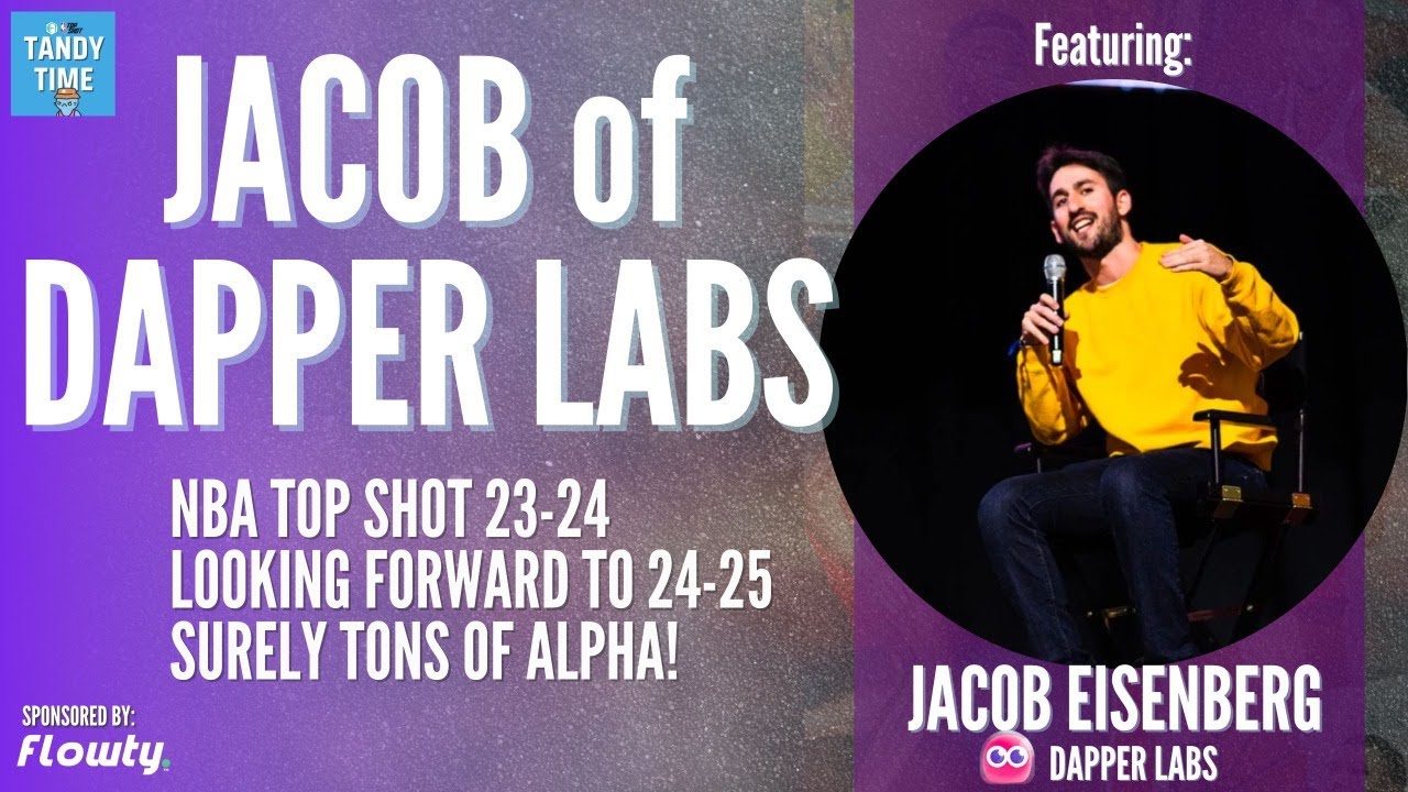 🔥JACOB EISENBERG of DAPPER LABS: Returns for an NBA Top Shot recap ...