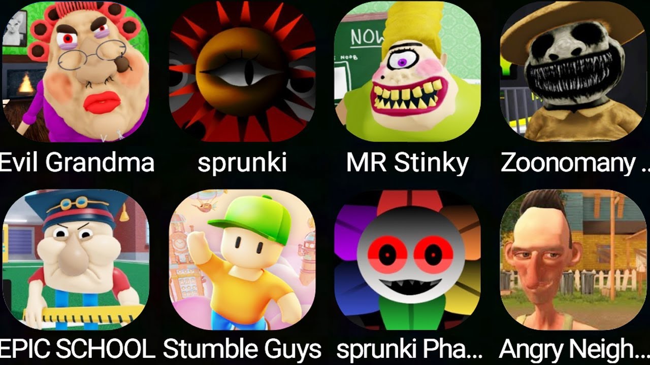 EVIL GRANDMA,SPRUNKI PHASE 3,ANGRY NEIGHBOR,EPIC SHOOL,ZOONOMANY BARY ...