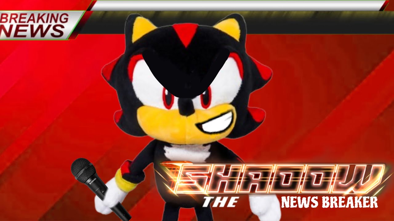 Shadow The News Breaker! BAB Shadow is coming back! - YouTube