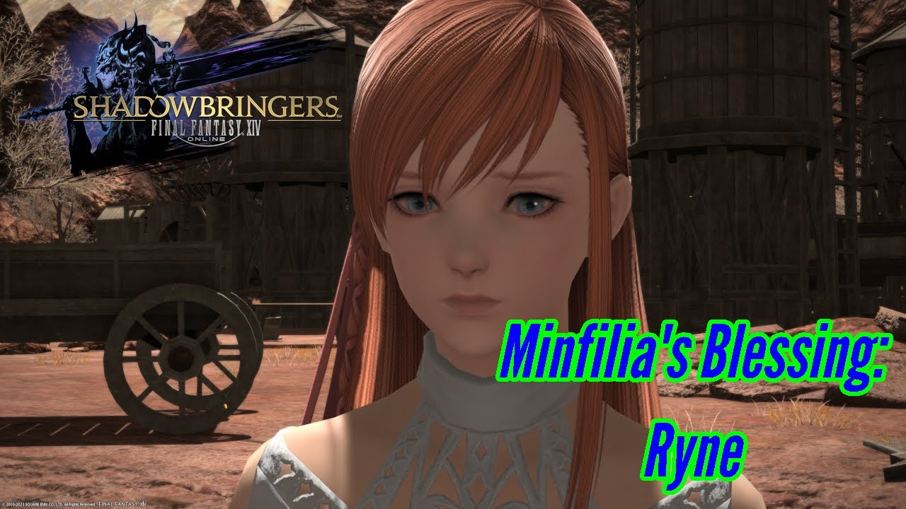 Final Fantasy XIV: Shadowbringer- Minfilia's Blessing: Ryne #7 - YouTube