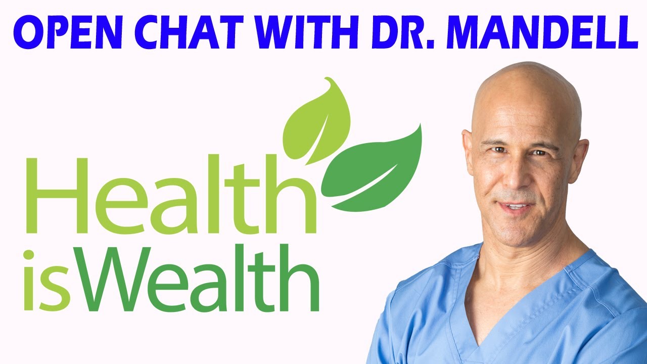 Open Chat With Dr. Mandell - YouTube