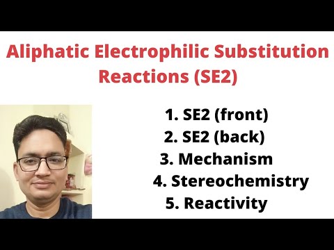 Bimolecular Aliphatic Electrophilic Substitution Reaction | SE2 ...