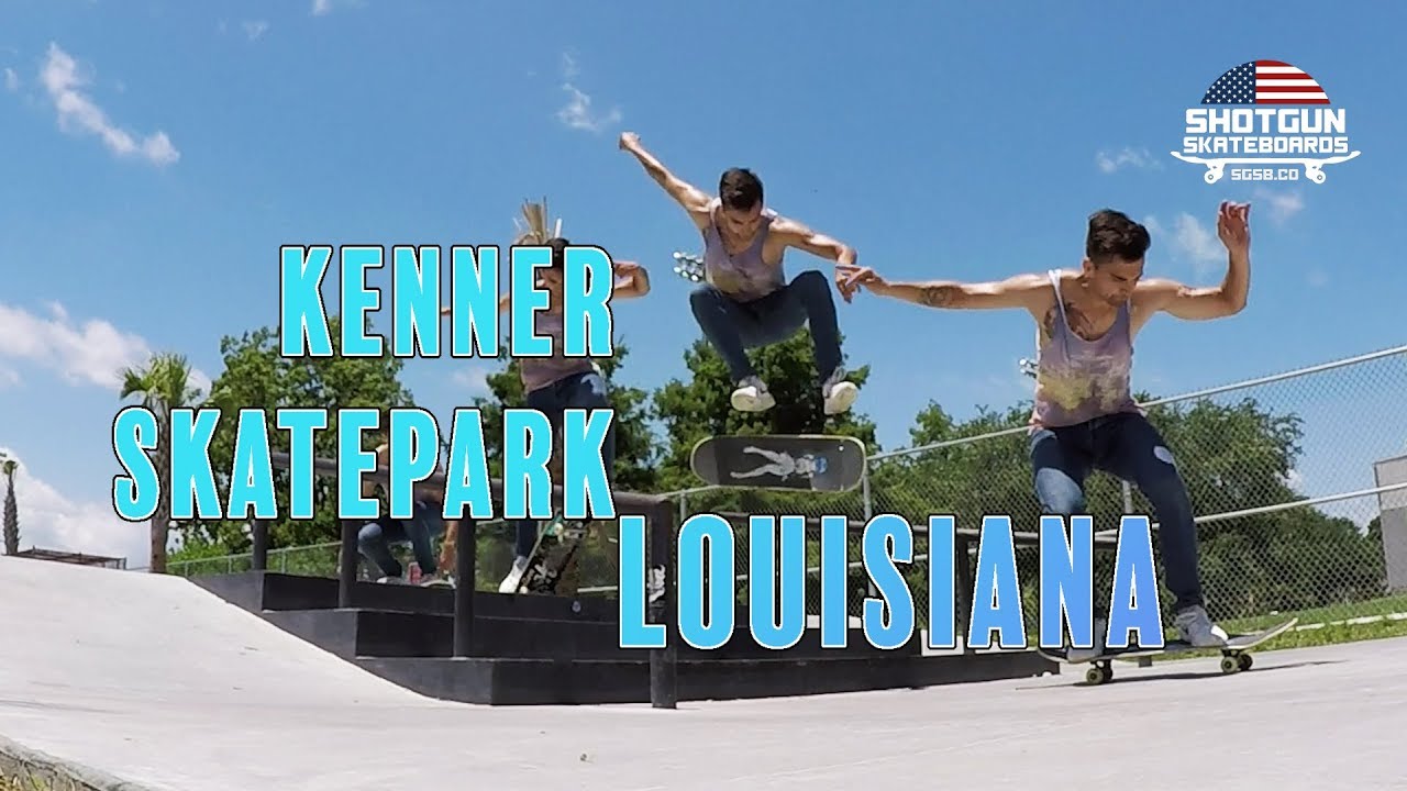 KENNER SKATEPARK LOUISIANA // SKATEBOARDING THE MOST MELLOW PARK - YouTube