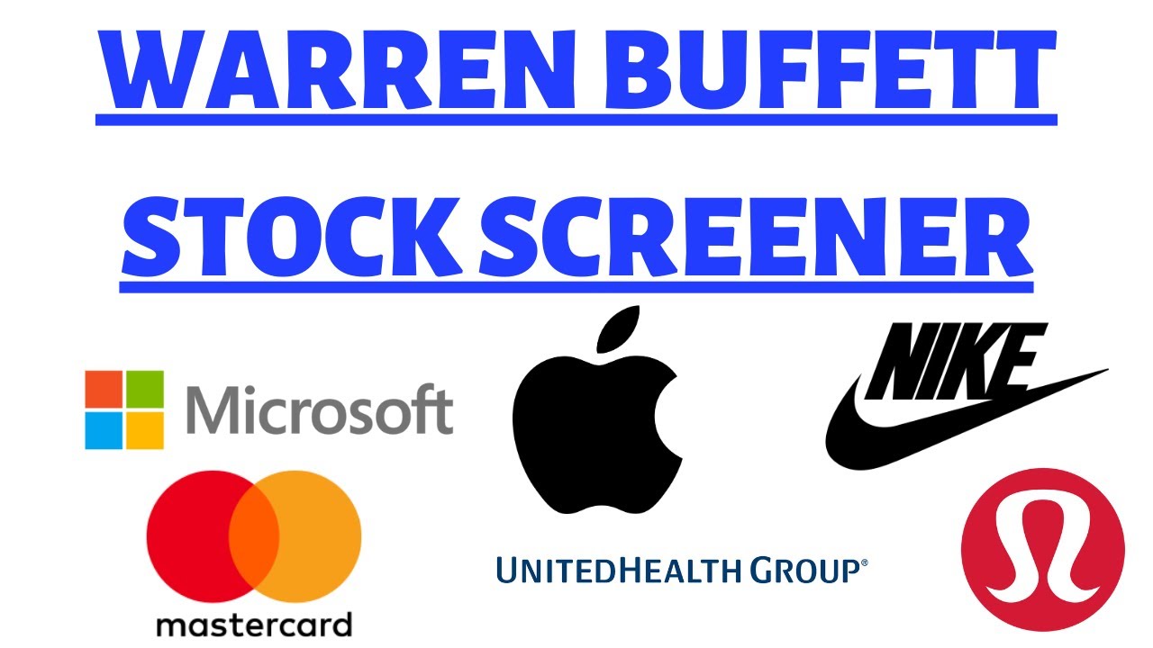 Warren Buffett Stock Screener: Find High Quality, Blue Chip Stocks in ...