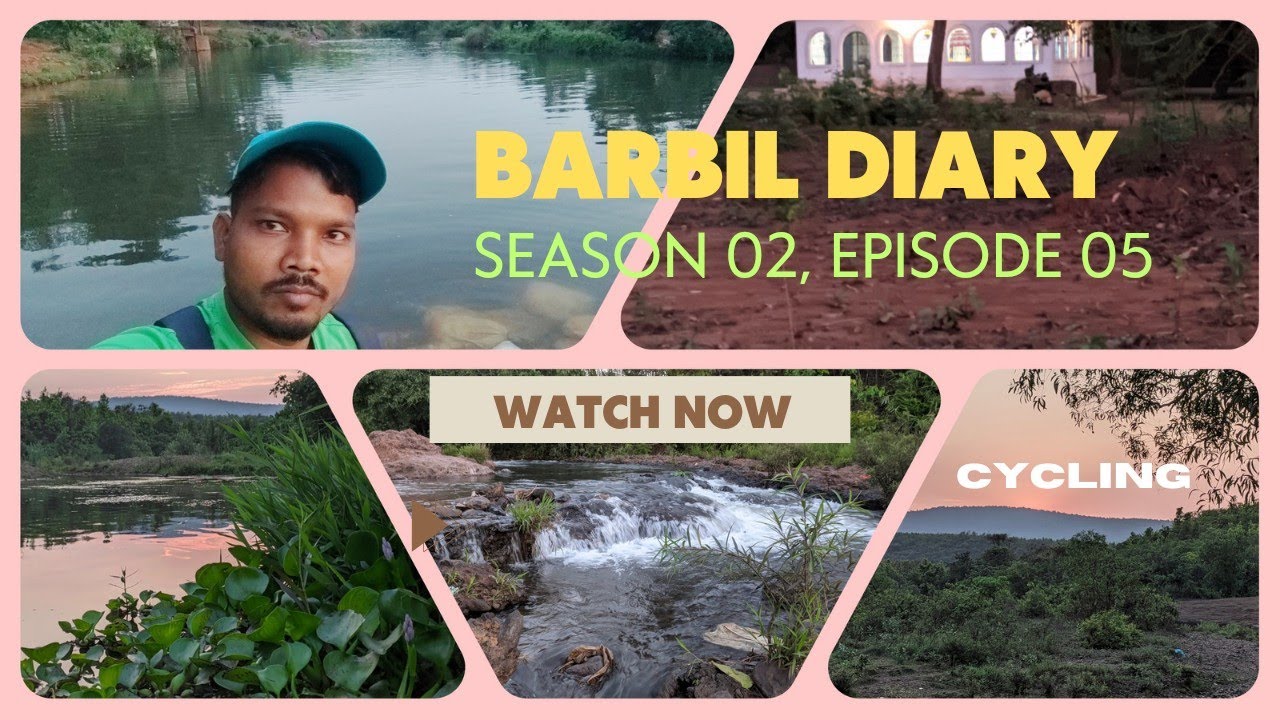 BARBIL DIARY S2E5 || COLLEGE HOSTEL TO SANTA BAHAL || KARO RIVER ...