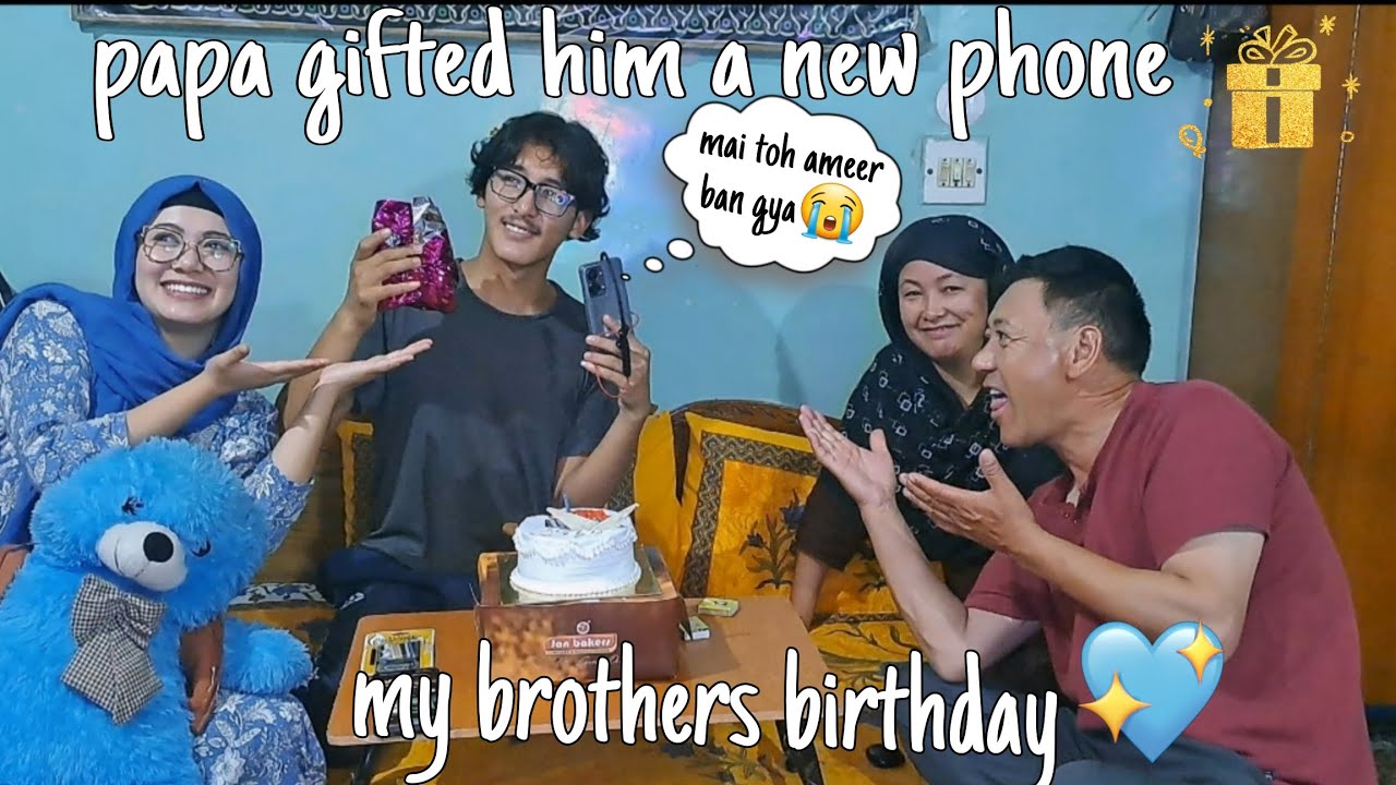 Brother's Birthday ♡With Family After so Long ♡ What I Gifted Him💖 ...