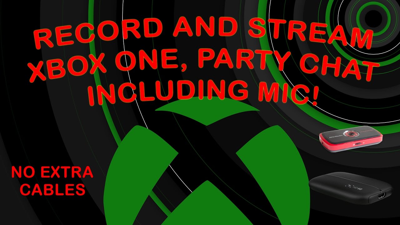 Xbox Record and Stream Party Chat and Mic *no extra items needed* - YouTube