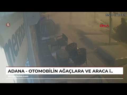 ADANA - Otomobilin ağaçlara ve araca çarptığı kaza, güvenlik kamerasında (VİDEO EKLENDİ)