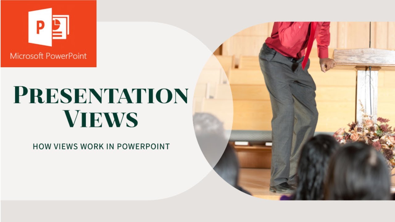 What are Presentation views in Microsoft PowerPoint - YouTube