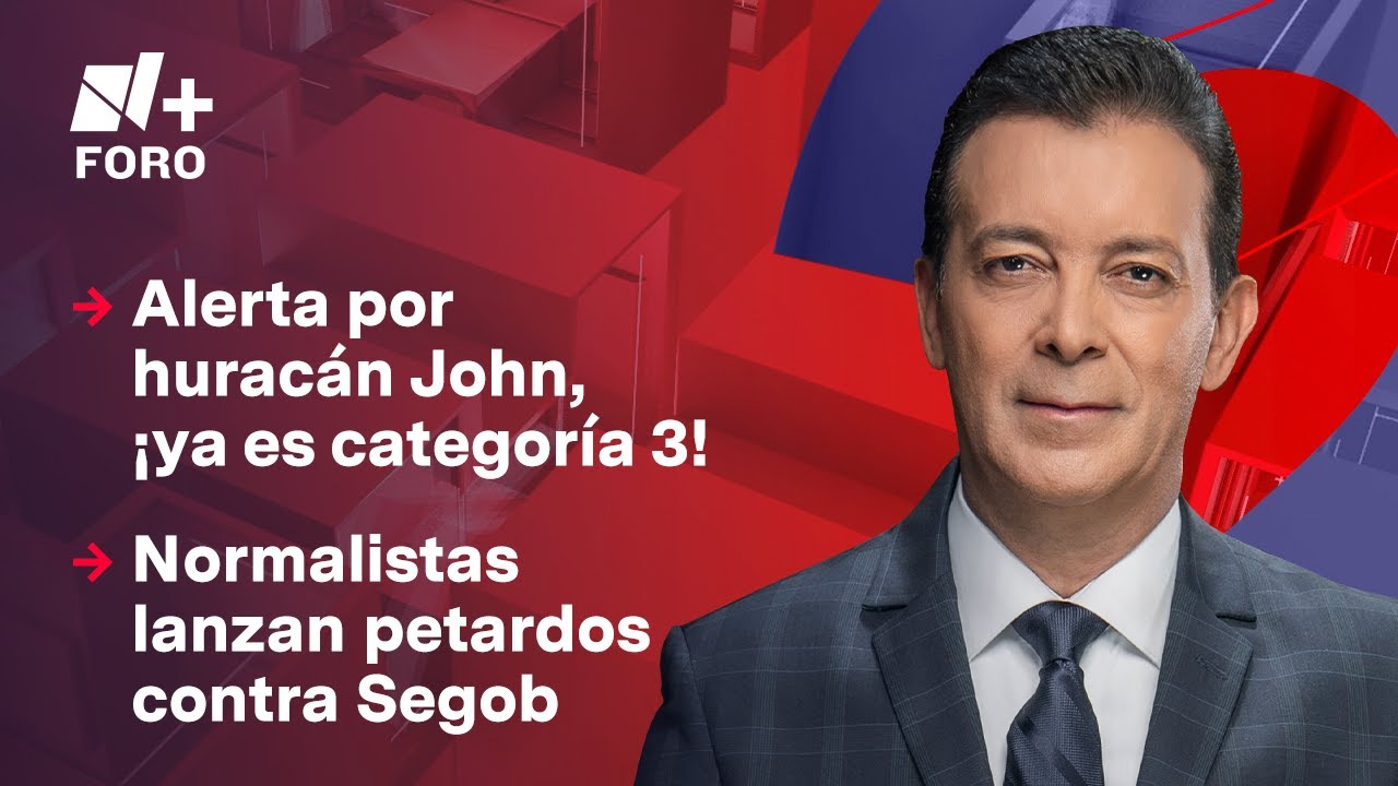Alerta por huracán John | Hora 21 con José Luis Arévalo - 23 de ...