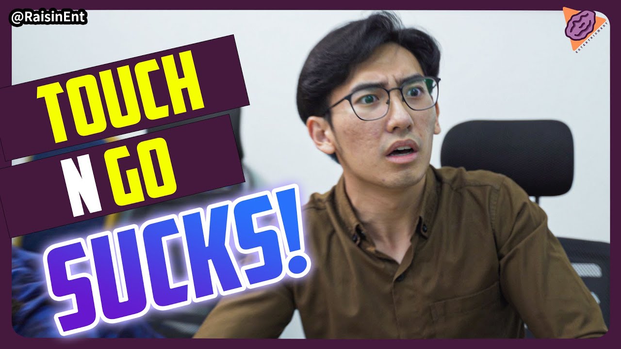 Why Touch N Go SUCKS! 为什么 Touch N Go 那么烂！ - YouTube