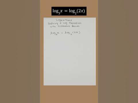 Solving A Log Equation With Different Based | Logarithms #viral #shorts #maths #logarithm #math ...