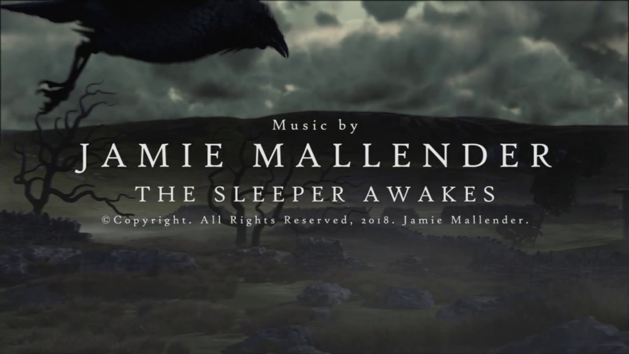 THE SLEEPER AWAKES by Jamie Mallender. From the soundtrack of, "The ...